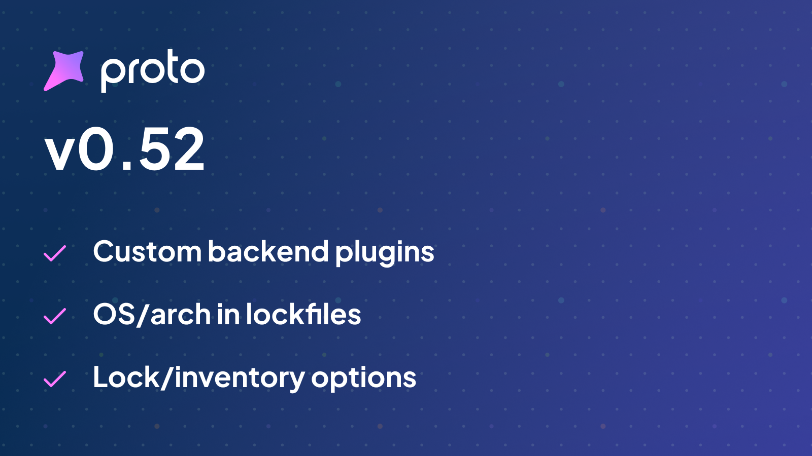 proto v0.52 - Custom backend plugins | moonrepo